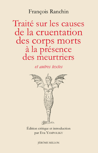 Traité sur les causes de la cruentation - RANCHIN François - Editions ...
